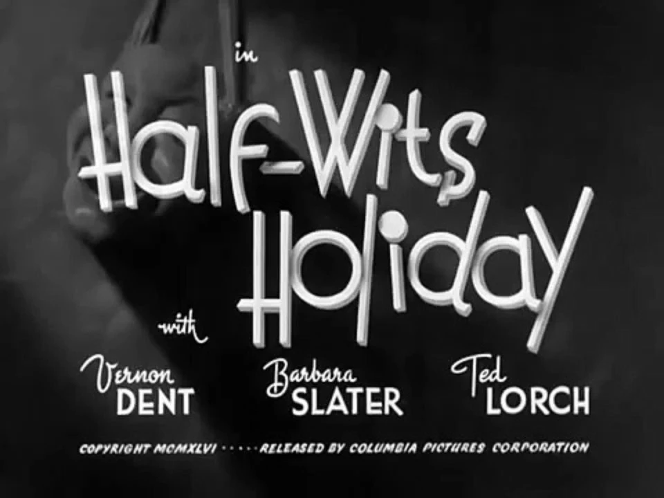 Half Wits Holiday