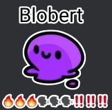 Blobert | Throarbin Wiki | Fandom