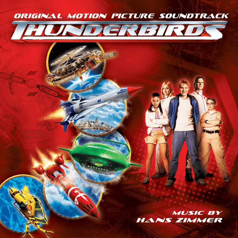 Thunderbirds (2004 Movie) Soundtrack | Thunderbirds Wiki | Fandom