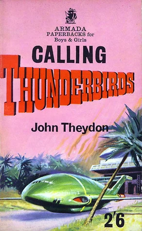 Calling Thunderbirds | Thunderbirds Wiki | Fandom