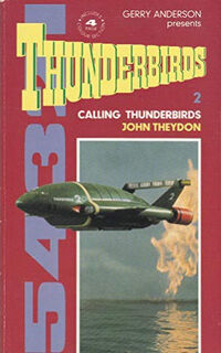 Calling Thunderbirds | Thunderbirds Wiki | Fandom
