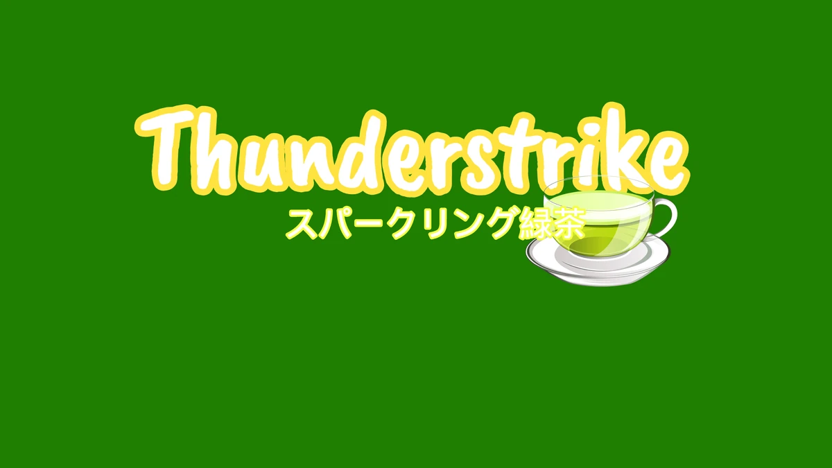 Thunderstrike Sparkling Green Tea | Thunderstrike Wiki | Fandom