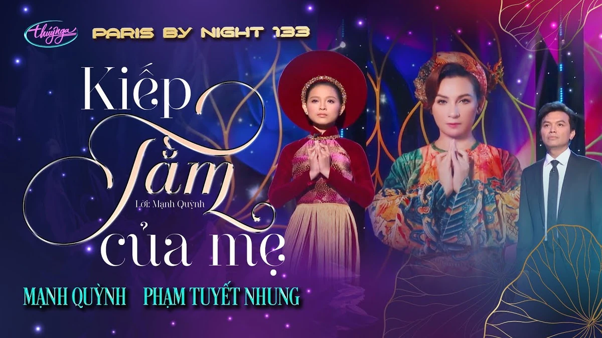 Kiếp Tằm Của Mẹ | Thúy Nga - Paris By Night Encyclopedia | Fandom