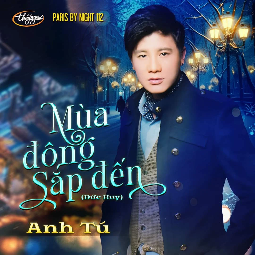 Mùa Đông Sắp Đến | Thúy Nga - Paris By Night Encyclopedia | Fandom