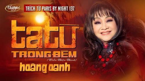 Paris By Night 137 - 40 Năm Hành Trình (Phần 2): Tác Giả & Tác Phẩm ...