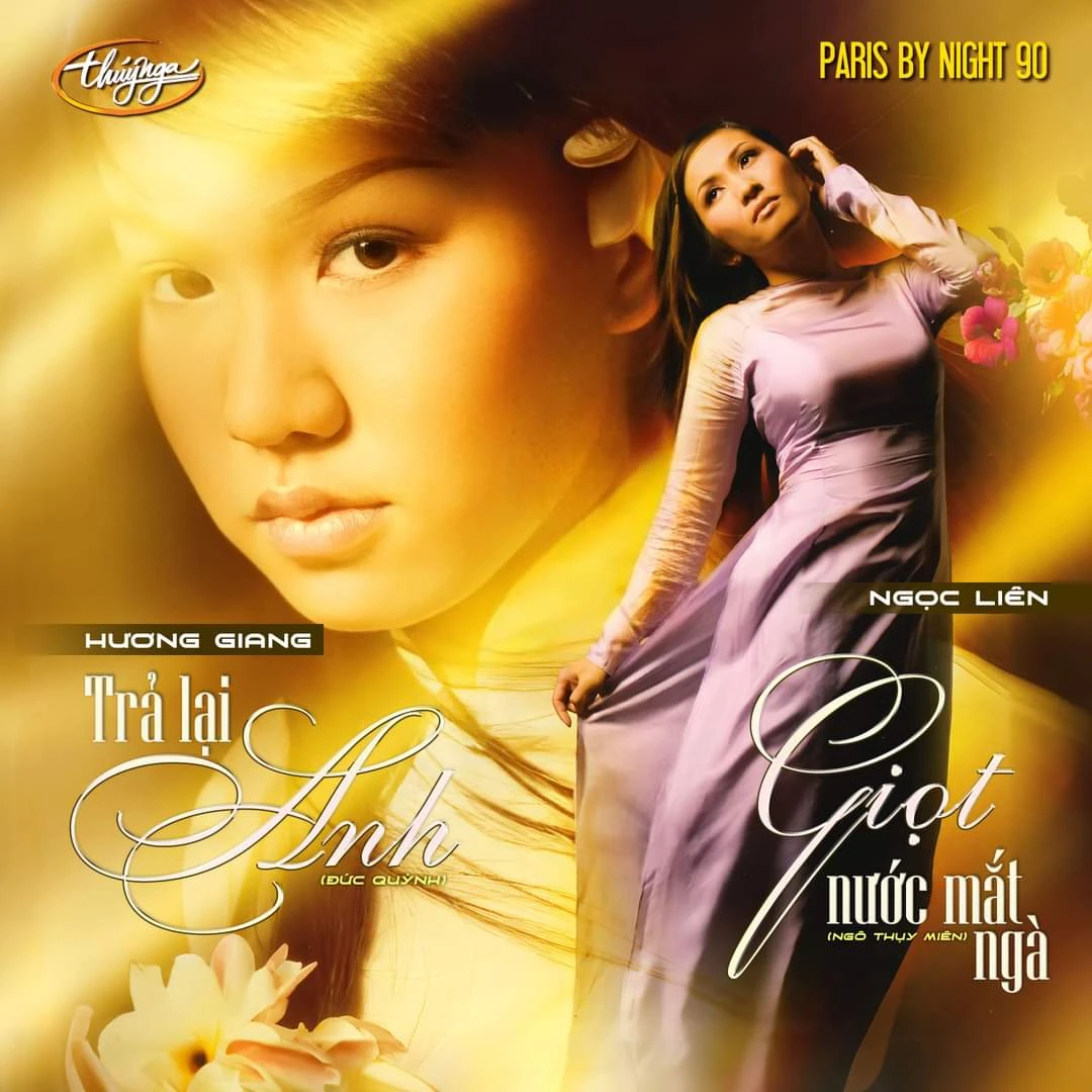 Trả Lại Anh | Thúy Nga - Paris By Night Encyclopedia | Fandom