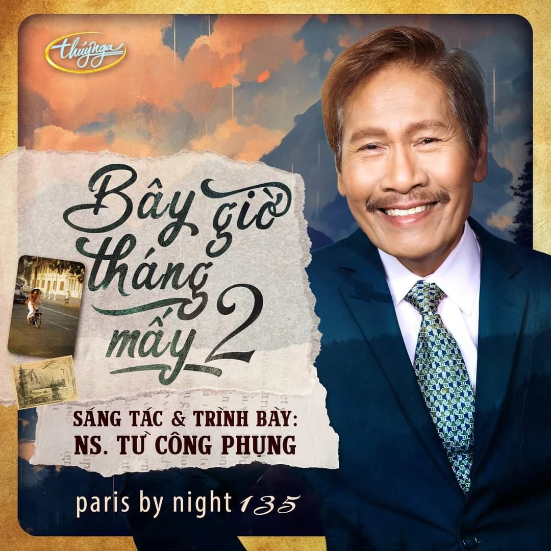 Bây Giờ Tháng Mấy 2 | Thúy Nga - Paris By Night Encyclopedia | Fandom
