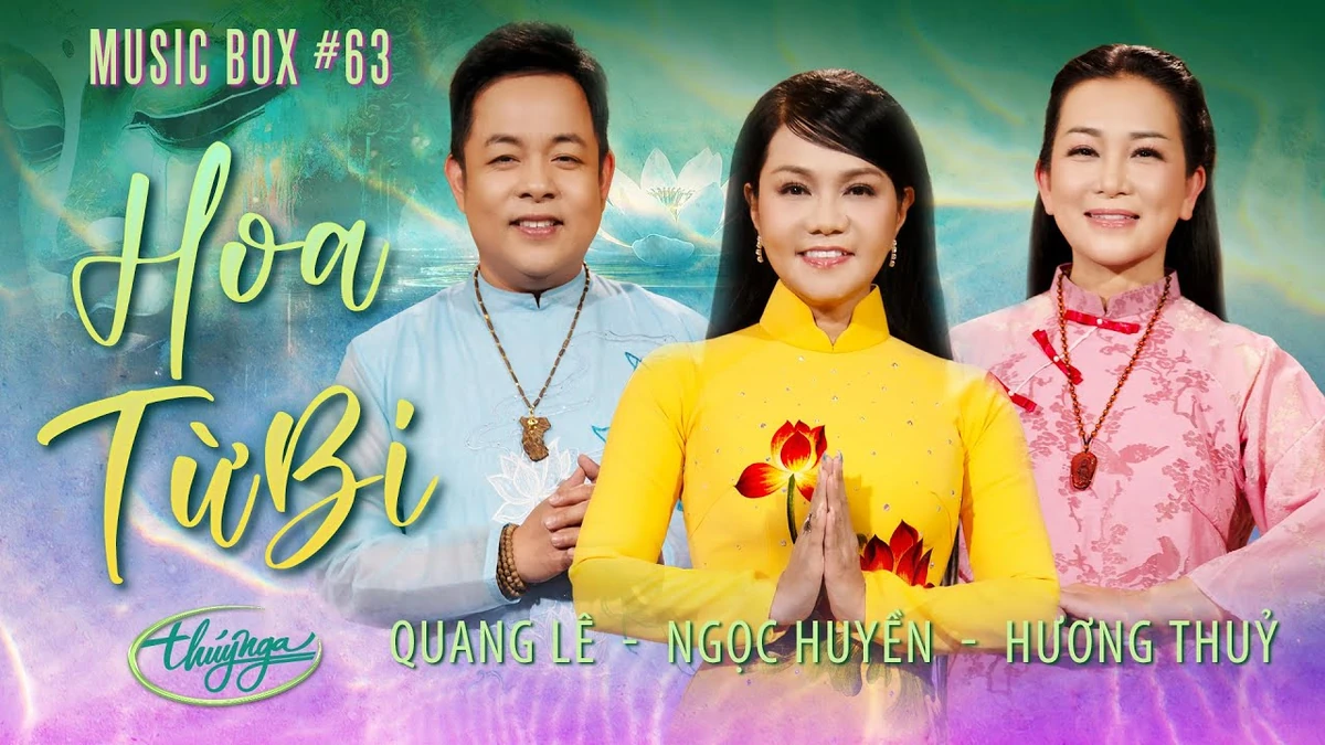 Thúy Nga Music Box Số 63 - Hoa Từ Bi | Thúy Nga - Paris By Night ...