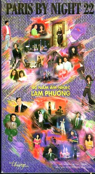 Paris By Night 22 - 40 Năm Âm Nhạc Lam Phương | Thúy Nga - Paris By Night Encyclopedia | Fandom