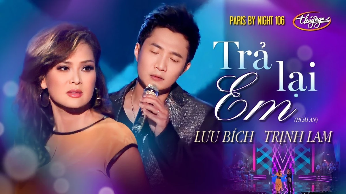 Trả Lại Em (Hoài An) | Thúy Nga - Paris By Night Encyclopedia | Fandom