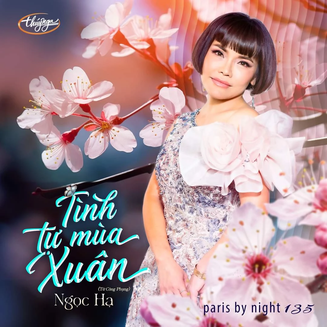 Tình Tự Mùa Xuân | Thúy Nga - Paris By Night Encyclopedia | Fandom