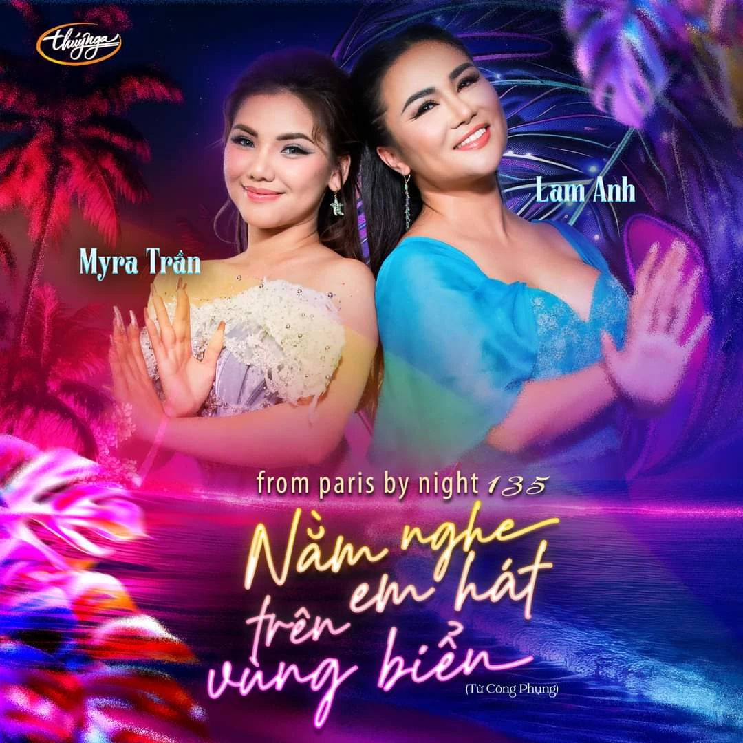 Nằm Nghe Em Hát Trên Vùng Biển | Thúy Nga - Paris By Night Encyclopedia | Fandom