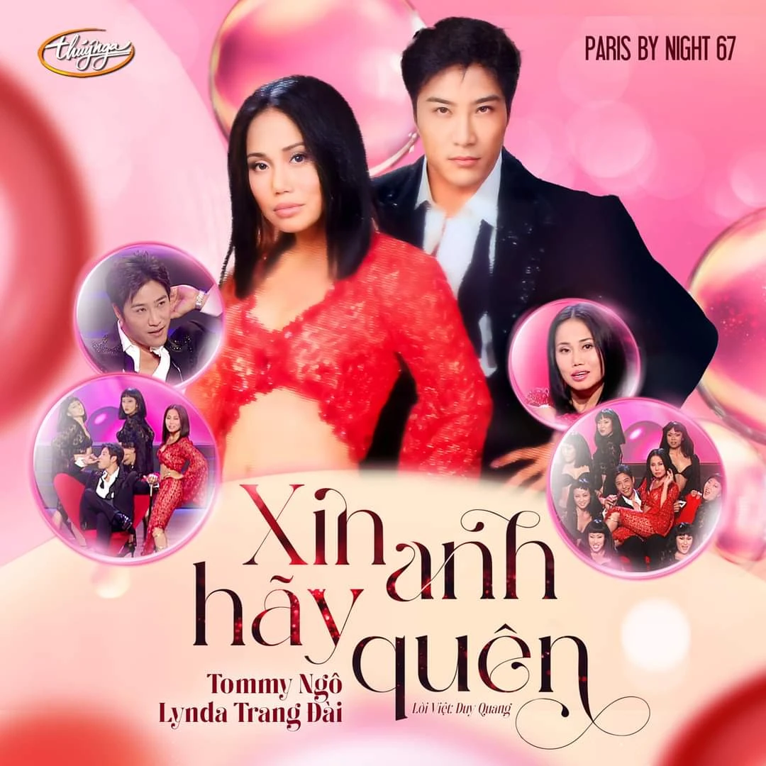 Xin Anh Hãy Quên | Thúy Nga - Paris By Night Encyclopedia | Fandom