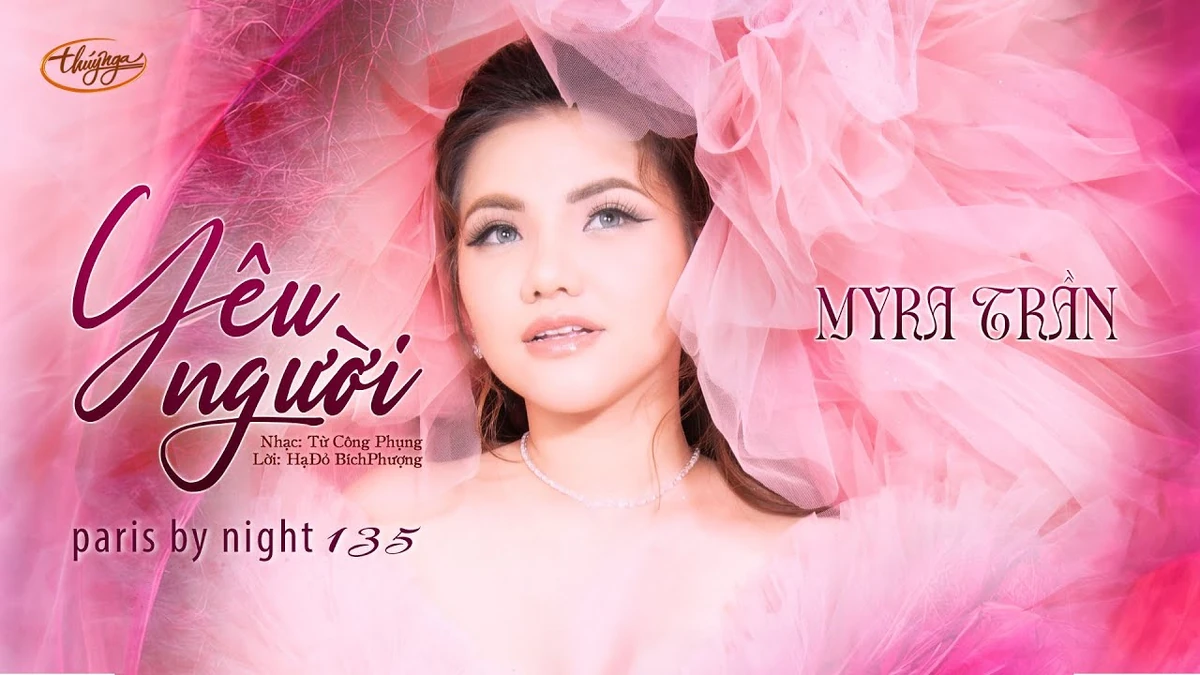 Yêu Người | Thúy Nga - Paris By Night Encyclopedia | Fandom