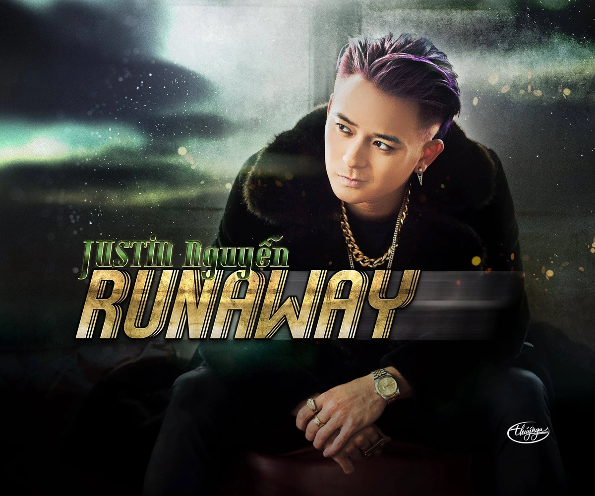 Runaway - Justin Nguyễn | Thúy Nga - Paris By Night Encyclopedia | Fandom