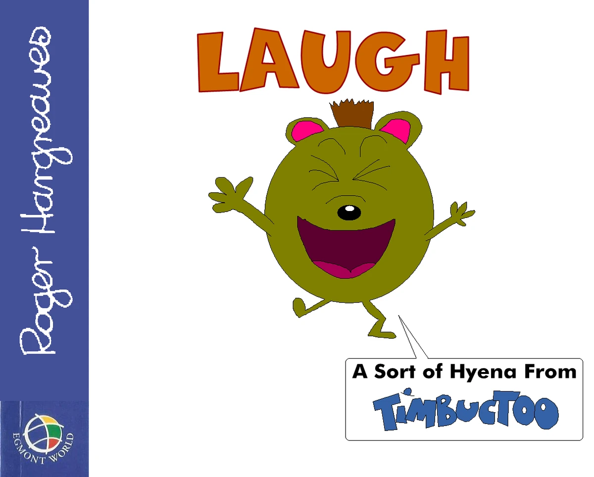 Laugh | Timbuctoo Wikia | Fandom
