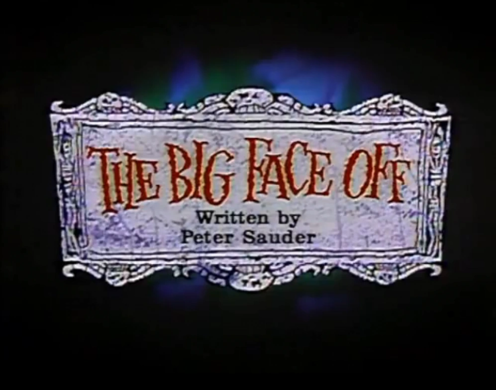 The Big Face Off | Tim Burton Wiki | Fandom