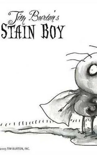The World of Stainboy | Tim Burton Wiki | Fandom