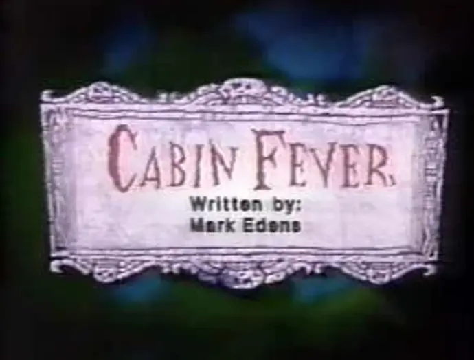 Cabin Fever | Tim Burton Wiki | Fandom