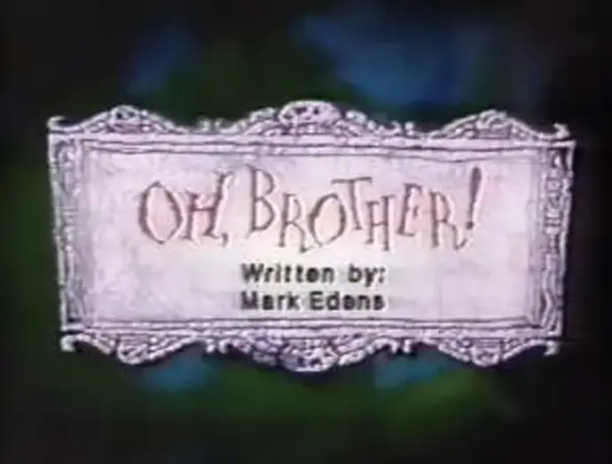 Oh, Brother! | Tim Burton Wiki | Fandom
