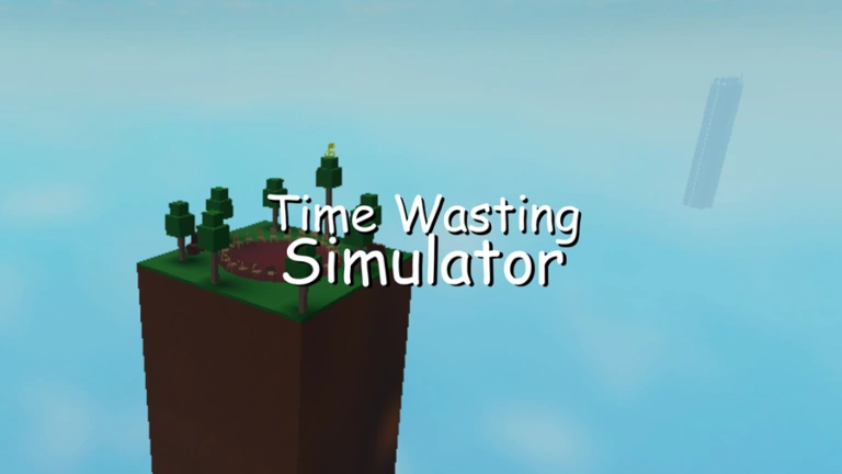 Discuss Everything About Time wasting simulator Wiki | Fandom