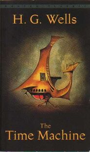 The Time Machine: An Invention | The Time Machine Wiki | Fandom