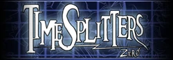 TimeSplitters Zero | TimeSplitters Wiki | Fandom