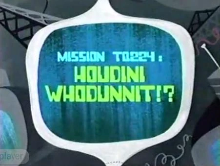 Houdini Whodunnit!? | Time Squad Wiki | Fandom