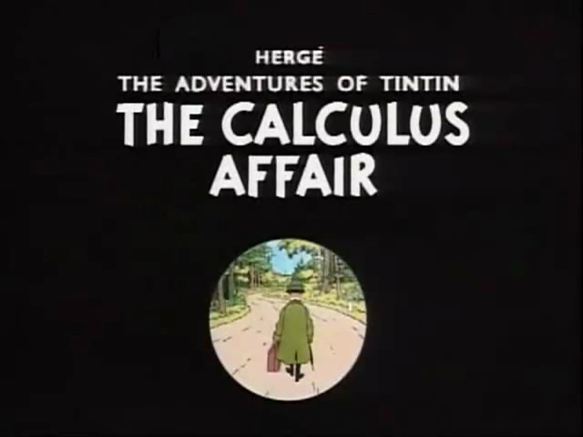 The Calculus Affair (TV episode) | Tintin Wiki | Fandom