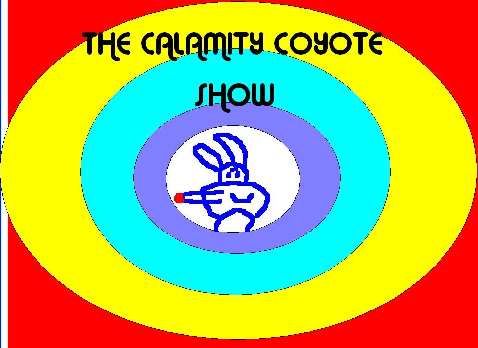 The Calamity Coyote Show | Tiny Toon Adventures Fanon Wiki | Fandom
