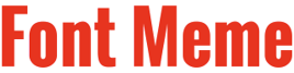 Font Meme | Wiki Tipografías | Fandom
