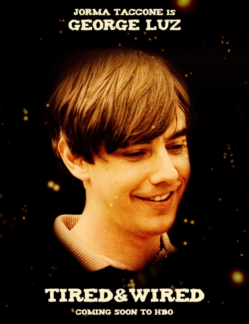 George Luz | Tired and Wired Wiki | Fandom