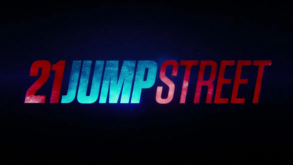 21 Jump Street | Title Cards Wiki | Fandom