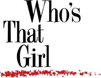 Who's That Girl | The Title Screens Wiki | Fandom