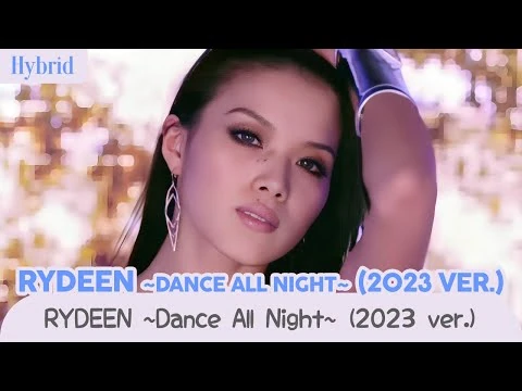 RYDEEN ~Dance All Night~ (2023 ver.) (song) | TMA Wiki | Fandom