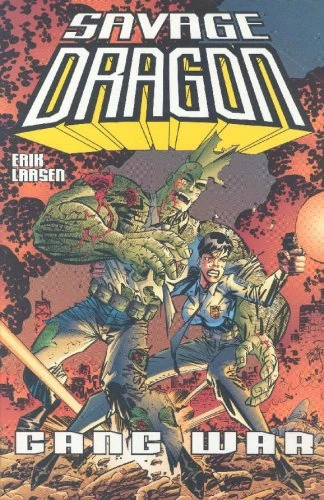 The Savage Dragon: Gang War | TMNTPedia | Fandom