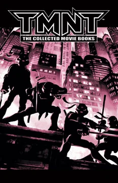 TMNT: The Collected Movie Books | TMNTPedia | Fandom