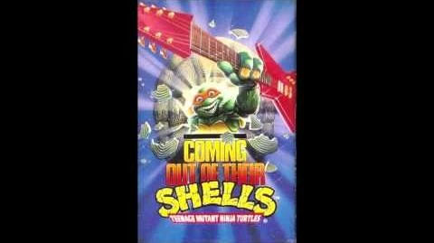 Coming Out of Our Shells! | TMNTPedia | Fandom