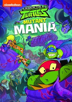Mutant Mania | TMNTPedia | Fandom