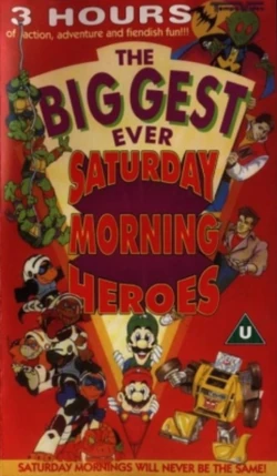The Biggest Ever Saturday Morning Heroes | TMNTPedia | Fandom