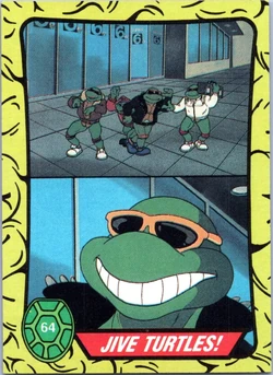 Jive Turtles! | TMNTPedia | Fandom