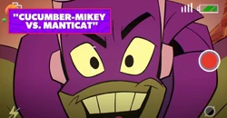 Cucumber-Mikey vs. Manticat | TMNTPedia | Fandom