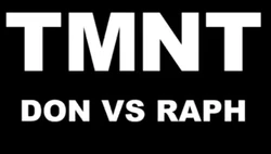 TMNT: Don VS Raph | TMNTPedia | Fandom