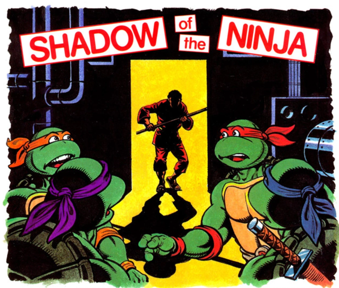 Shadow of the Ninja | TMNTPedia | Fandom