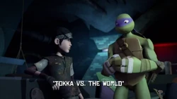 Tokka vs. The World | TMNTPedia | Fandom