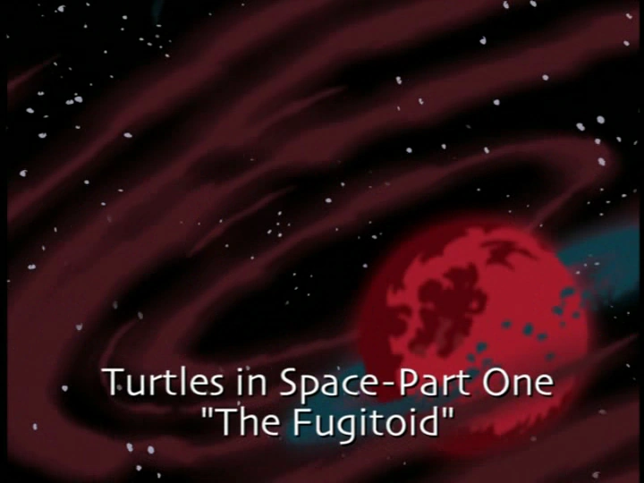 Turtles in Space - Part 1: The Fugitoid | TMNTPedia | Fandom