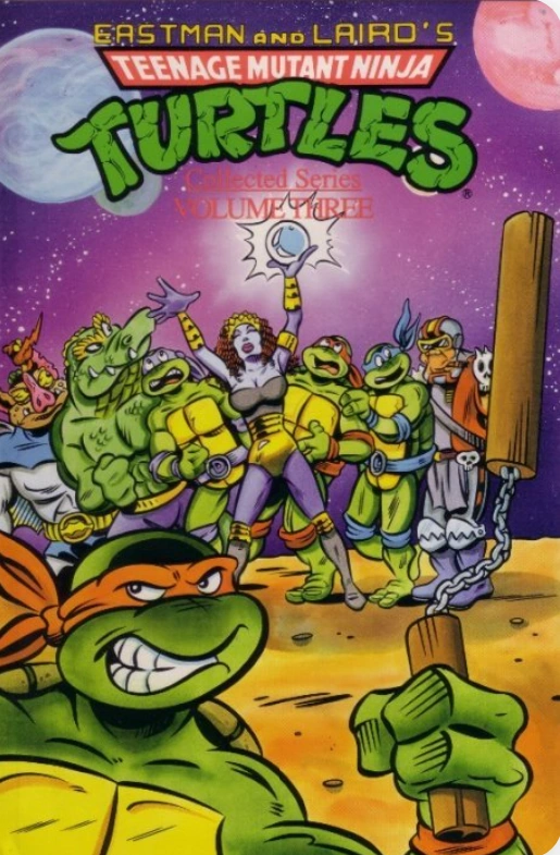 Teenage Mutant Ninja Turtles: Collected Series, Volume Three ...