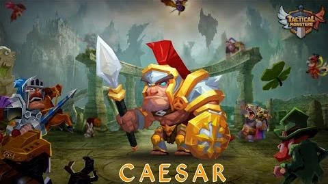 Caesar | Tactical Monsters Rumble Arena Wiki | Fandom