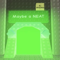 Maybe a NEAT | The NEAT Project Wiki | Fandom