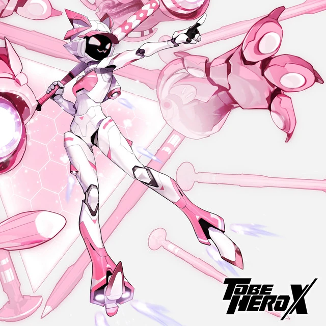 TO BE HERO X Original Soundtrack "LOLI" | To Be Hero X Wiki | Fandom